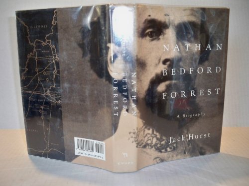 by Hurst, Jack Nathan Bedford Forrest: A Biography (1993) Hardcover ...