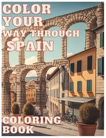 spain in a brushstroke coloring book.: Embark on an Artistic Adventure ...
