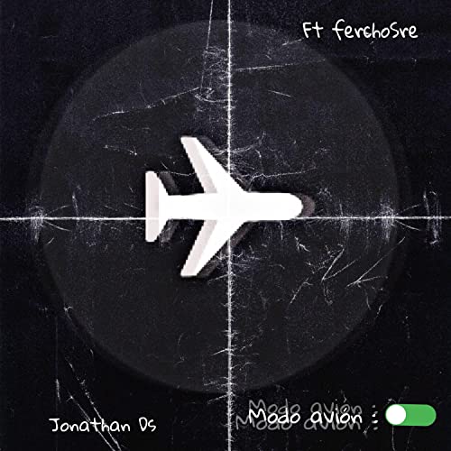 Amazon Music Unlimited - Jonathan Ds & Ferchosre 『Modo avión』