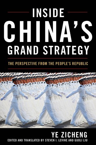 Inside China's Grand Strategy: The Perspective from the People's ...