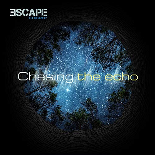 Chasing the Echo de Escape To Insanity en Amazon Music Unlimited