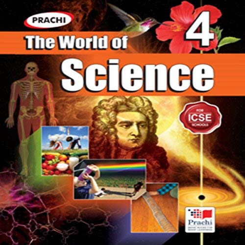 ICSE The World of Science-4 : KRISHAN CHAND, J.P. SHARMA, KRISHAN CHAND ...