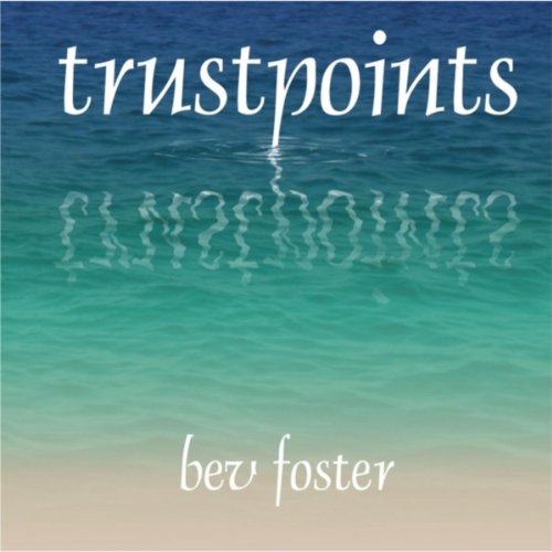 Amazon MusicでBev FosterのTrustpointsを再生する