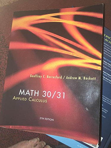 Math 30/31 Applied Calculus 5th Edition (5th Edition): Andrew M ...