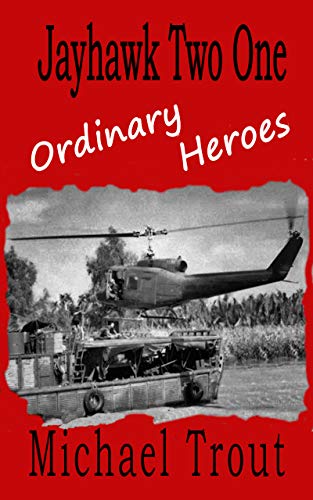 Amazon.com: Ordinary Heroes (Jayhawk Two One Book 9) eBook : Trout ...