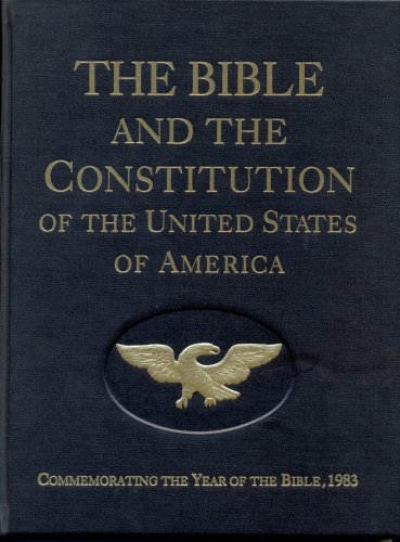 The Bible and the Constitution of the United States of America: Verna M ...