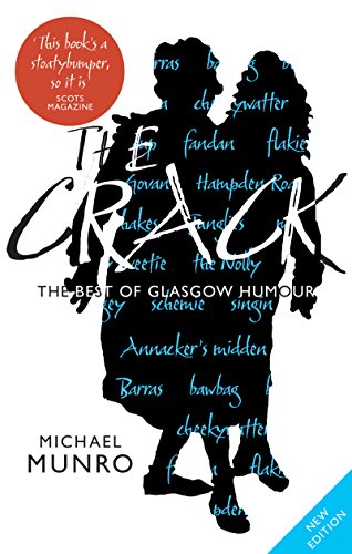 The Crack: The Best of Glasgow Humour eBook : Munro, Michael, Malky ...