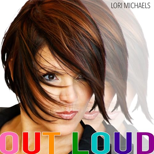 Amazon.com: Out Loud : Lori Michaels: Digital Music
