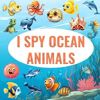 I Spy Ocean Animals: An Alphabet Adventure | A Fun and Interactive ...