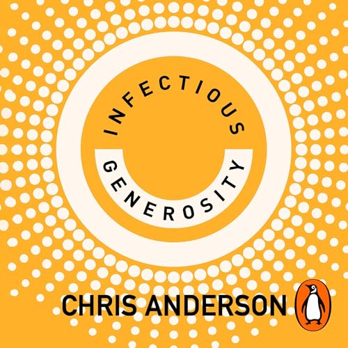 Amazon.com: Infectious Generosity: The Ultimate Idea Worth Spreading ...