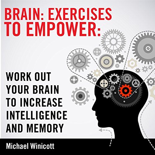 Amazon.com: Brain Exercises to Empower: Work Out Your Brain to Increase ...