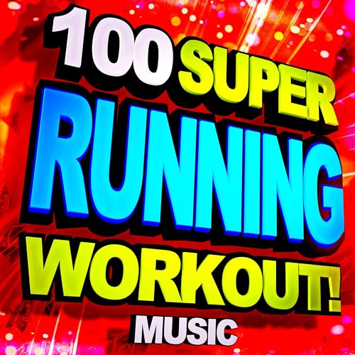 Play 100 Super Running Workout! Music by VARIOUS ARTISTS on Amazon Music