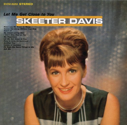 Play Let Me Get Close To You (With Bonus Tracks) by Skeeter Davis on ...