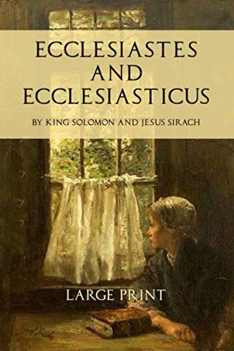 Ecclesiastes and Ecclesiasticus: Large Print: Amazon.co.uk: Solomon ...