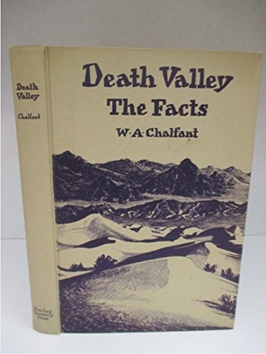 Death Valley The Facts: Chalfant, W.A.: Amazon.com: Books