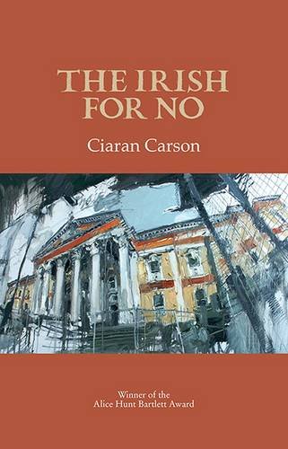 The Irish for No: Amazon.co.uk: Carson, Ciaran: 9781852350161: Books