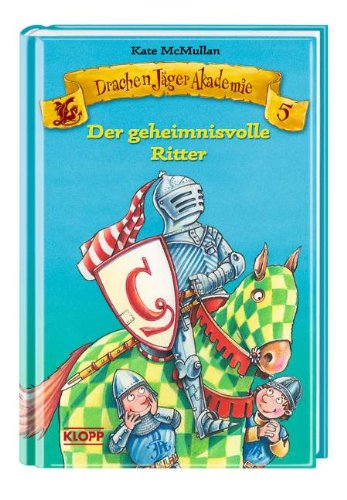 Der geheimnisvolle Ritter : McMullan, Kate, Butschkow, Ralf, Hausmann ...