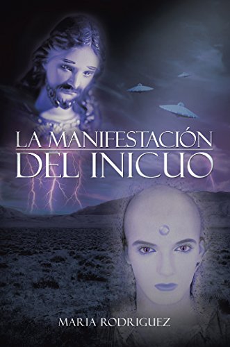 La Manifestación Del Inicuo (Spanish Edition) eBook : Rodriguez, Maria ...