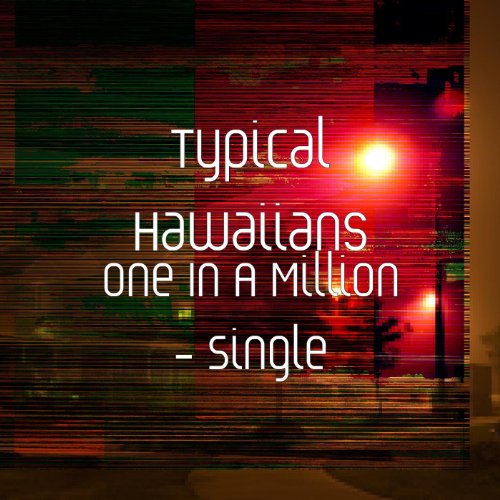 Play One In A Million - Single by Typical Hawaiians on Amazon Music