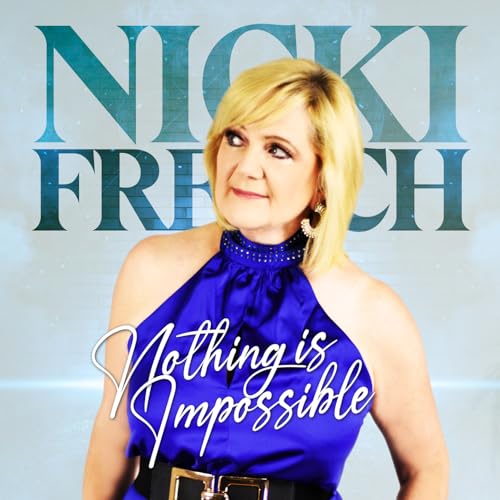 Amazon MusicでNicki FrenchのNothing Is Impossibleを再生する