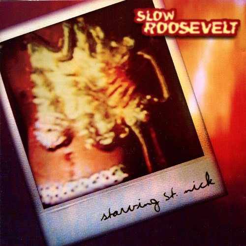 Reproducir Starving Saint Nick de Slow Roosevelt en Amazon Music