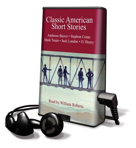 Classic American Short Stories: Library Edition: Bierce, Ambrose, Crane ...