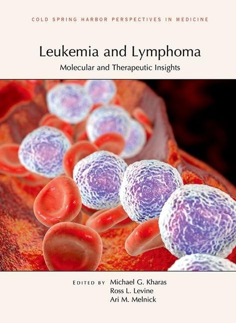Leukemia and Lymphoma: Molecular and Therapeutic Insights (Perspectives ...
