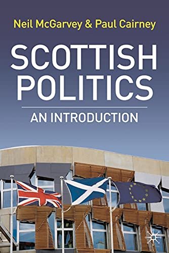 Amazon.com: Scottish Politics: An Introduction: 9781403943286: Mcgarvey ...
