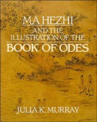 Amazon.com: Ma Hezhi and the Illustration of the Book of Odes ...