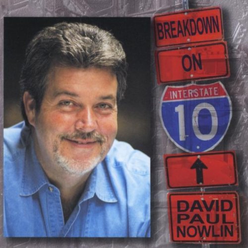 Amazon MusicでDavid Paul NowlinのBreakdown On Interstate10を再生する