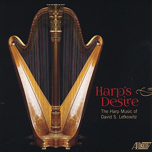 Amazon.com: Harp's Desire: Harp Music of David S. Lefkowitz : Andrea ...