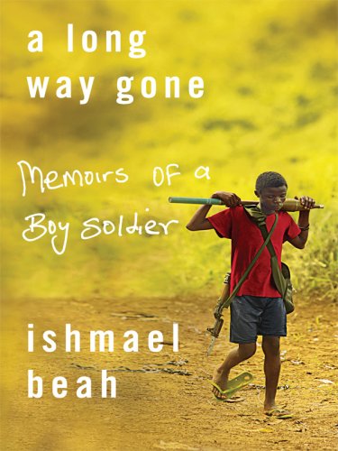 A Long Way Gone: Memoirs of a Boy Soldier (Thorndike Press Large Print ...