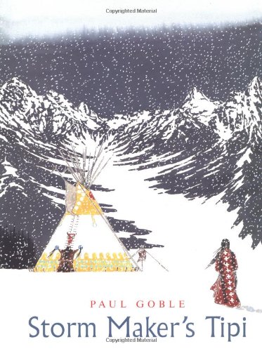 The Storm Maker's Tipi: Goble, Paul, Goble, Paul: 9780689841378: Books - Amazon.ca