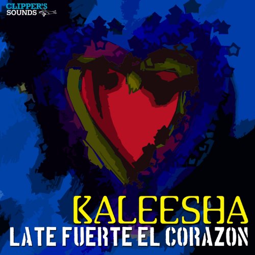 Late Fuerte el Corazon by Kaleesha on Amazon Music - Amazon.com