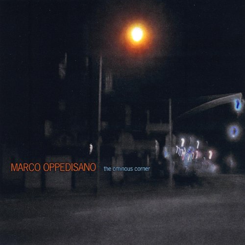 Amazon MusicでMarco OppedisanoのThe Ominous Cornerを再生する