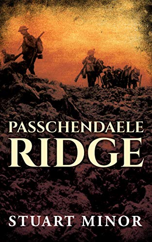 Amazon.com: Passchendaele Ridge (The Western Front Series Book 10 ...