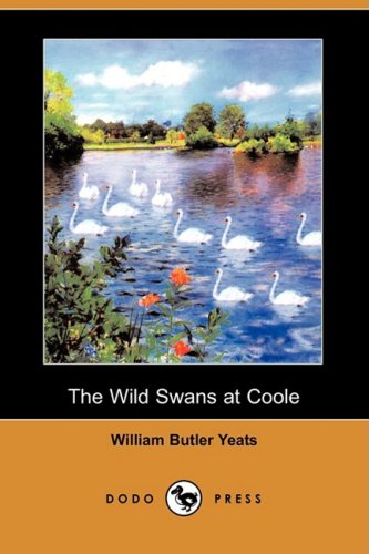 The Wild Swans at Coole: Yeats, W. B.: 9781409904274: Amazon.com: Books