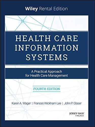 Health Care Information Systems: A Practical Approach for Health Care ...