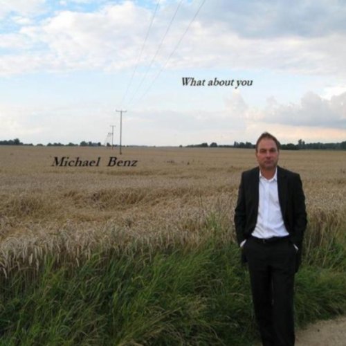 Amazon.com: What About You : Michael Benz: Digital Music