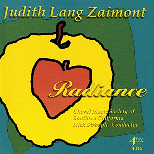 Play Judith Lang Zaimont: Radiance by The Choral Music Society of ...