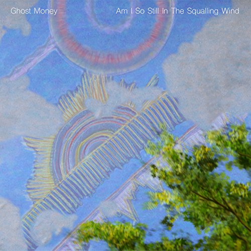 Amazon.com: Am I so Still in the Squalling Wind : Ghost Money: Digital ...