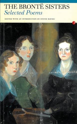 Bronte Sisters: Selected Poems : Davies, Stevie: Amazon.in: Books