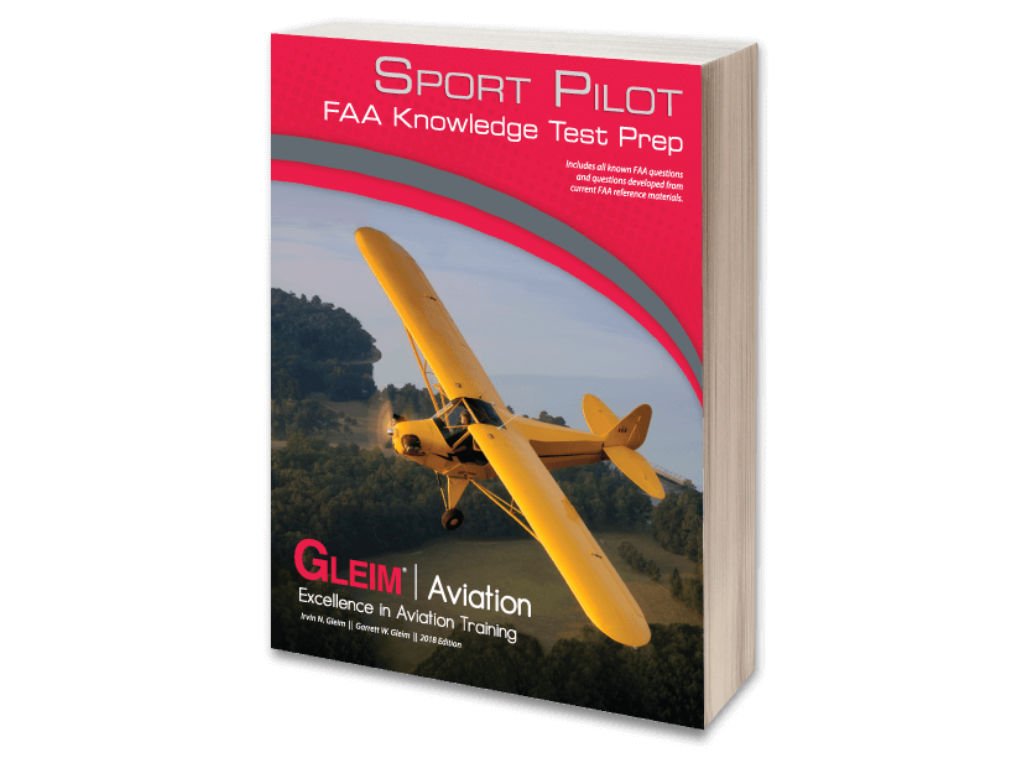 Gleim - Sport Pilot FAA Knowledge Test 2018 Edition: Irvin N. Gleim ...