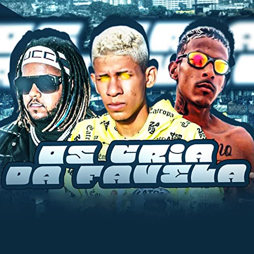 Play Os Cria da Favela by Mc Menino do Luxo & Brisa no beat feat. Vulgo FK on Amazon Music Unlimited