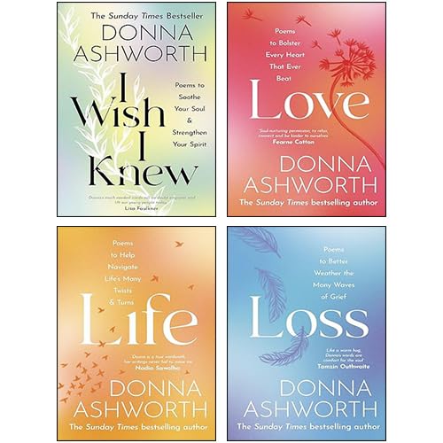 Donna Ashworth 4 Books Collection Set (I Wish I Knew, Love, Loss, Life ...