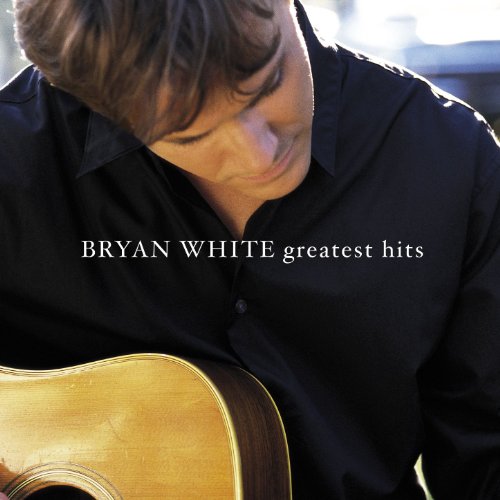 Amazon Music - Bryan WhiteのGreatest Hits - Amazon.co.jp