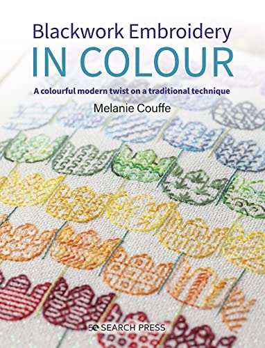 Blackwork Embroidery in Colour: A colourful modern twist on a traditional technique (English ...