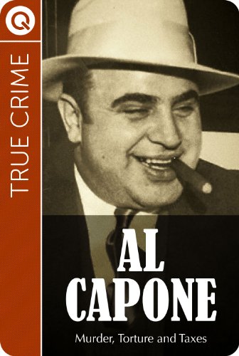 Amazon.com: True Crime : Al Capone - Murder, Torture and Taxes eBook ...