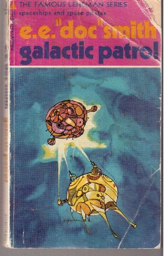 Galactic Patrol: Smith, Edward E.: Amazon.com: Books