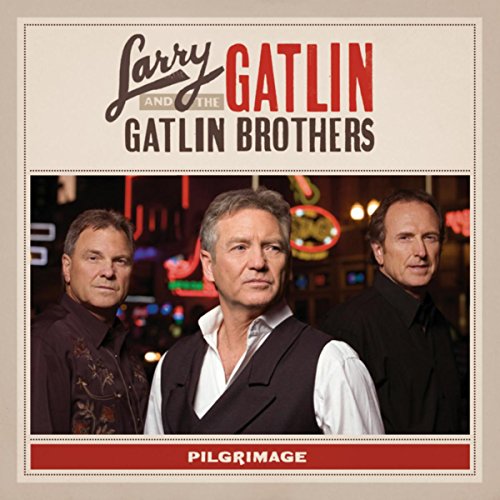 Amazon.com: Pilgrimage : Larry Gatlin & The Gatlin Brothers: Digital Music